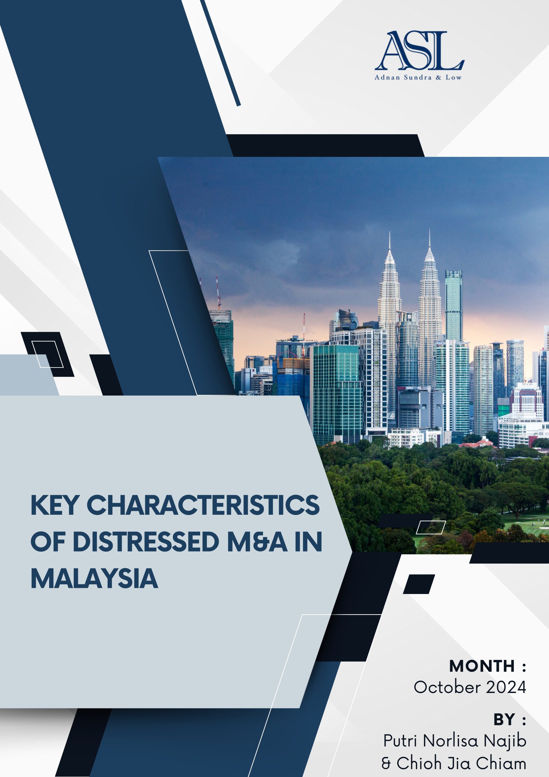 Key Characteristics of Distressed M&A in Malaysia - Adnan Sundra & Low